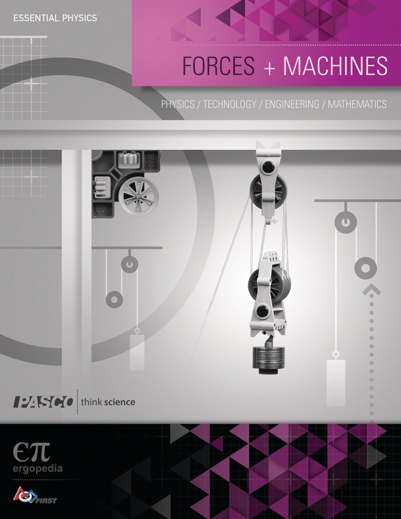 Essential Physics Forces and Machines Teacher Resources – Cider House Tech